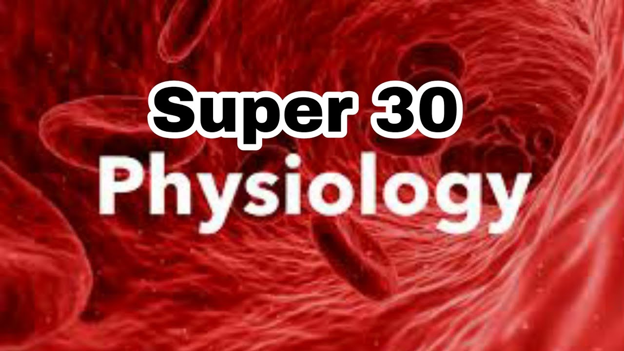Super 30 High Yield Points Physiology || Mis.Medicine - YouTube