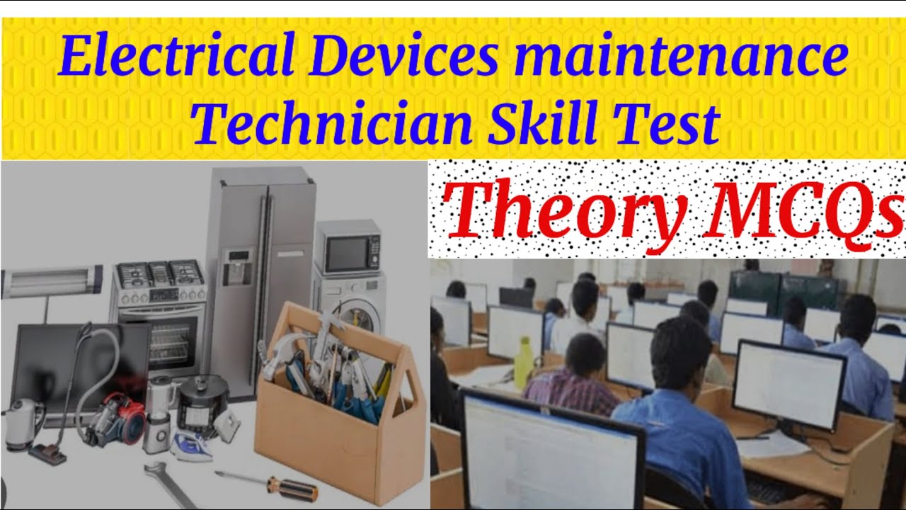 Electrical devices maintenance Technician Theory Practical, svp ...