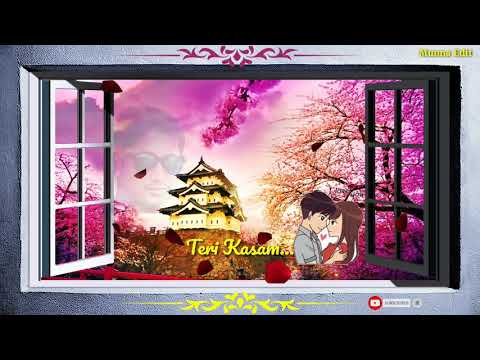 Mere sanam teri kasam #whatsapp #status #30second