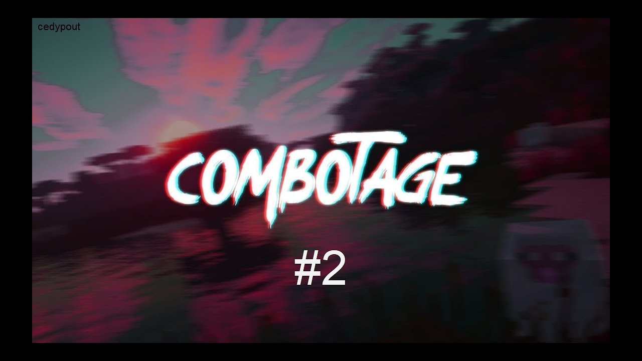 Combotage #2 - YouTube