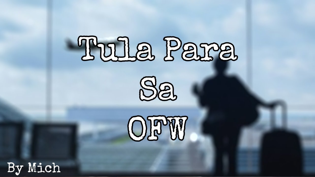 Tula Para Sa OFW || By Mich - YouTube