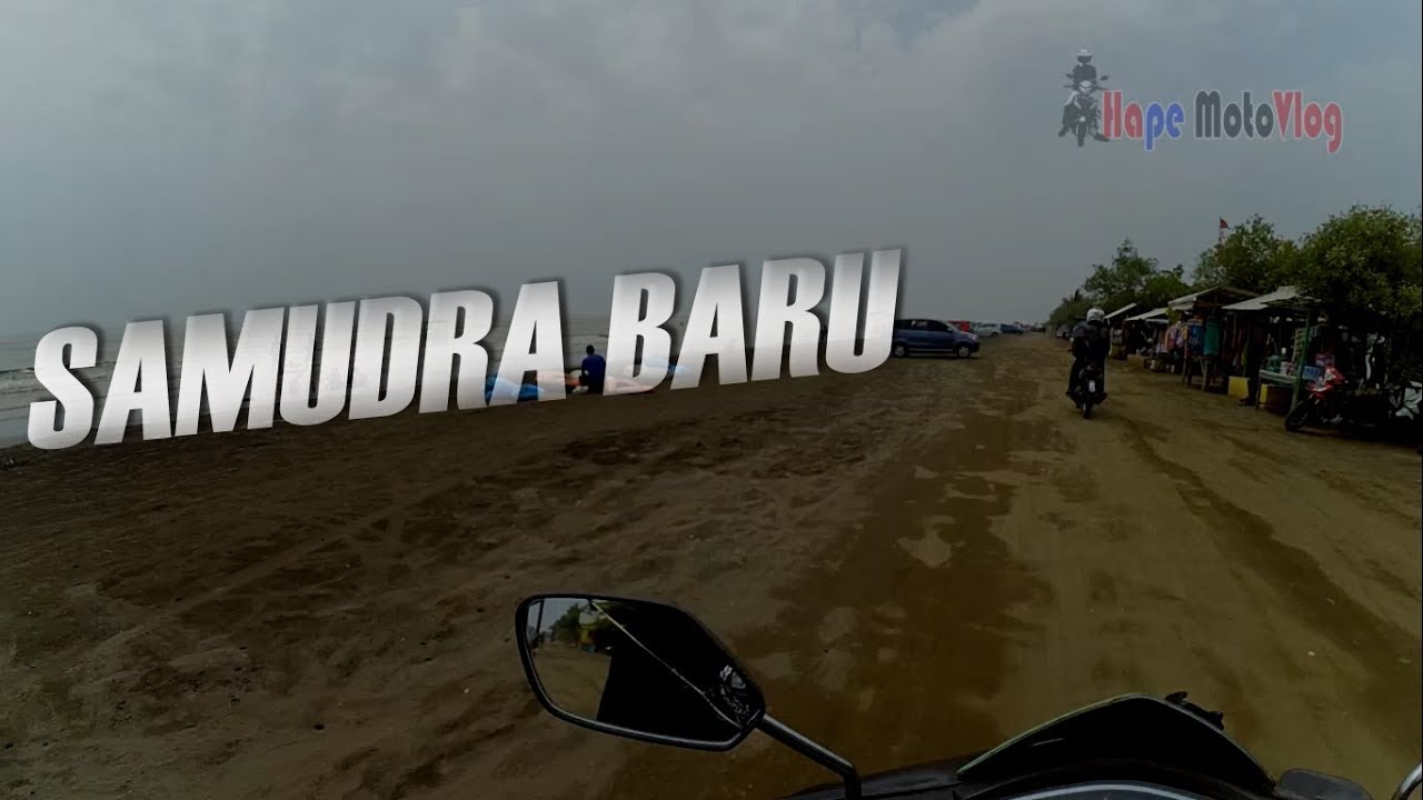 TRIP TO SAMUDRA BARU BEACH | EXPLORE KARAWANG - YouTube