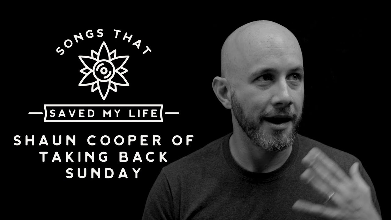 Songs That Saved My Life: Shaun Cooper of Taking Back Sunday - YouTube