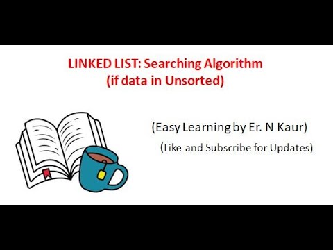Linked List: Searching in Linked List if Data is Unsorted - YouTube