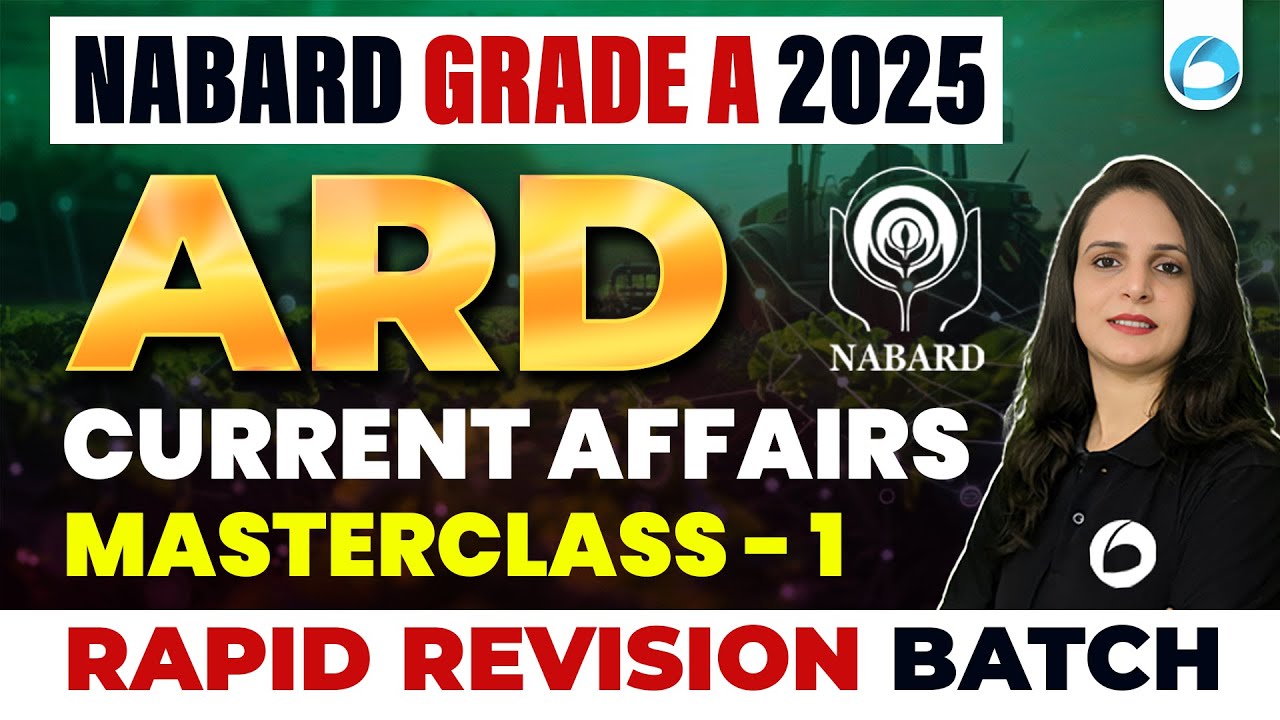 ARD Current Affairs | Master Class - 1 | Rapid Revision Batch | Demo ...