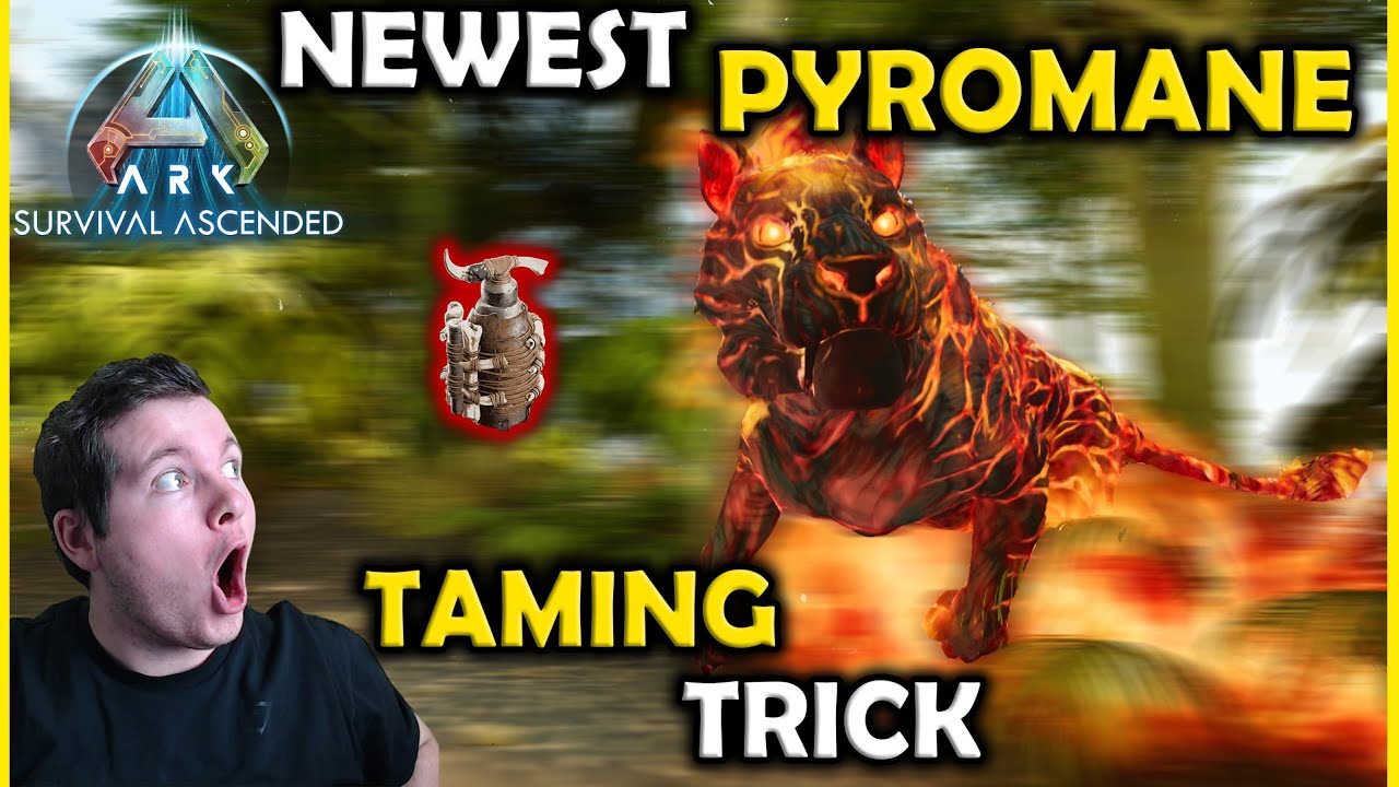 Newest Easiest Pyromane Taming Method/Guide - Too Easy To Tame | Ark ...