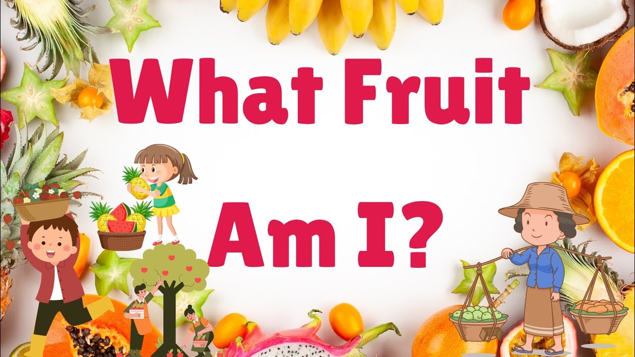 fruits name ( guess the fruit)( fruit game) kindergarten,fruits name in ...