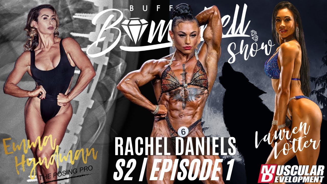 Rachel Daniels | Buff Bombshell Show | Emma Hyndman & Lauren Lotter | S2 E1 - YouTube