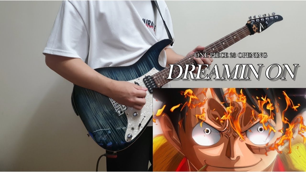 Da-ICE / DREAMIN' ON 「ONE PIECE 23 OP」 (tv size.) Guitar cover - YouTube