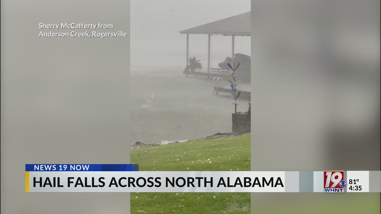 Hail Falls Across North Alabama | May 21, 2025 | News 19 at 4:30 p.m ...