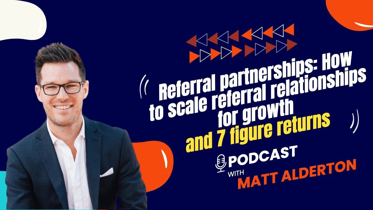 Referral Partnerships: How to Scale Referral Relationships For Growth ...