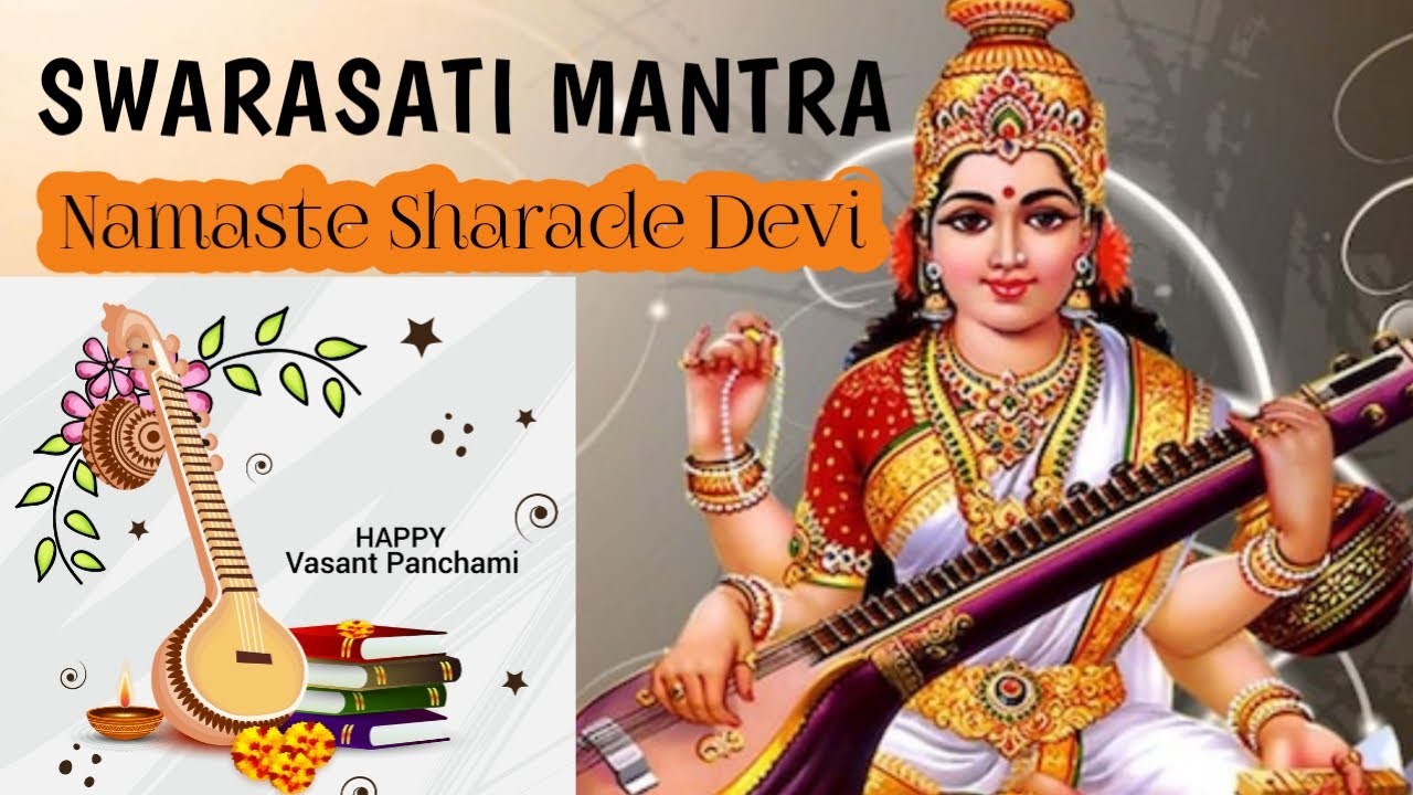 Saraswati Mantra - Namaste Sharade Devi || नमस्ते शारदे देवी सरस्वती ...