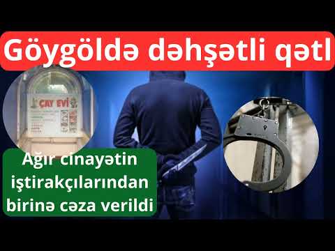 Göygöldə qız üstündə qətl: gənc dostunun qisasını almaq istədi, öldürüldü – Şok cinayət