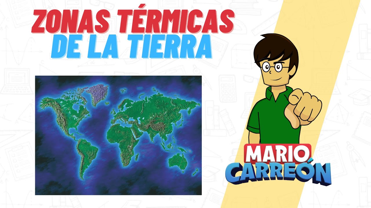 Zonas Térmicas de la Tierra 🌡 - YouTube