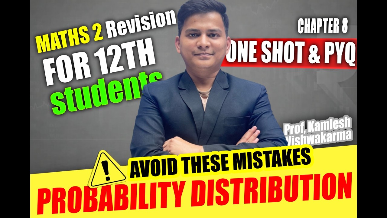 Class 12th Chapter 8 Probability Distribution ONE SHOT & PYQ | HSC Exam ...