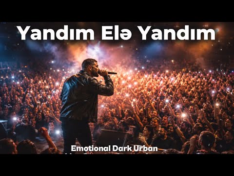 Yandım Elə Yandım | Emotional Dark Urban vibe, Live Concert Atmosphere | by Af sounds #afsounds