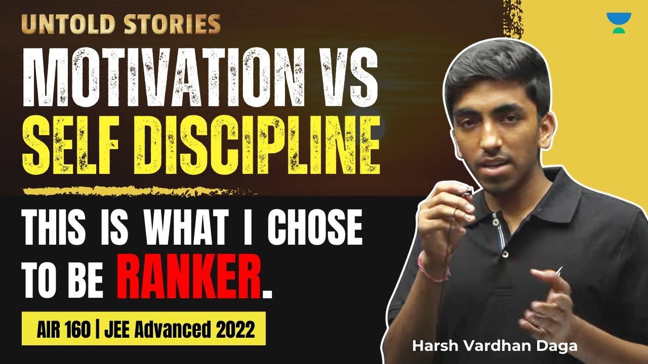 MOTIVATION VS SELF DISCIPLINE😮,THIS IS WHAT I CHOSE.. JEE Advanced 2022 ...