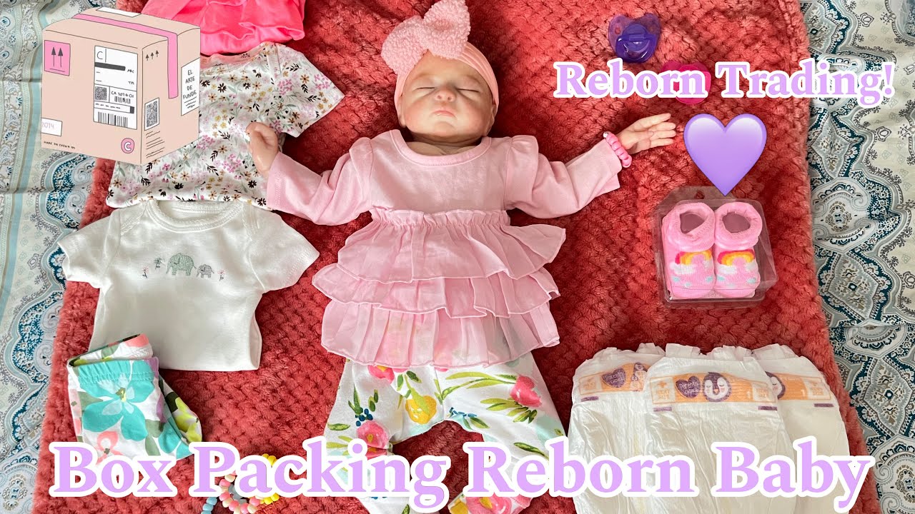 Box Packing Reborn Baby Doll 👶🏻📦 || Reborn Trading || - YouTube