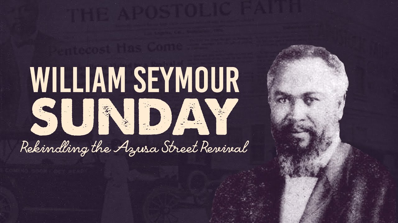 William Seymour Sunday: Rekindling the Azusa Street Revival | Jim ...