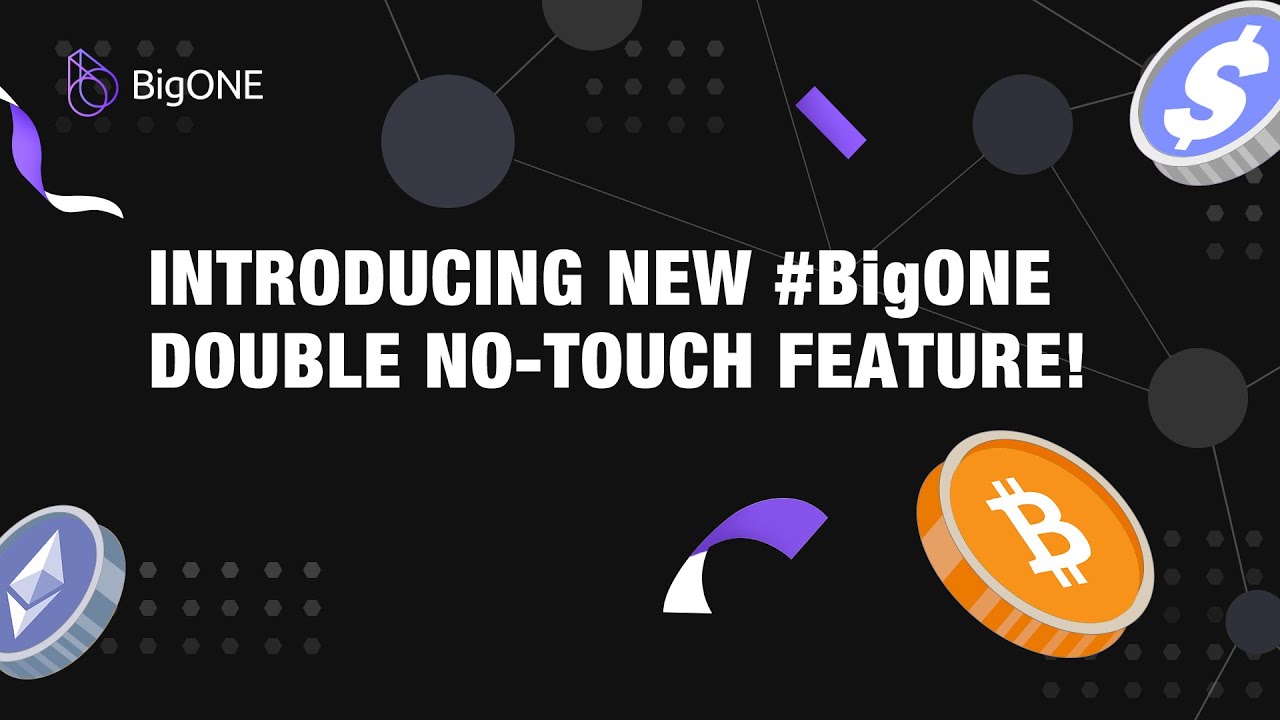 Introducing NEW #BigONE Double No-Touch Feature! - YouTube