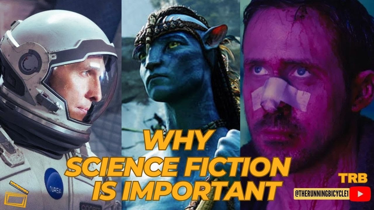 Why Science Fiction Is Important Why Science Fiction Matters YouTube why-science-fiction-is-important-why-science-fiction-matters-youtube