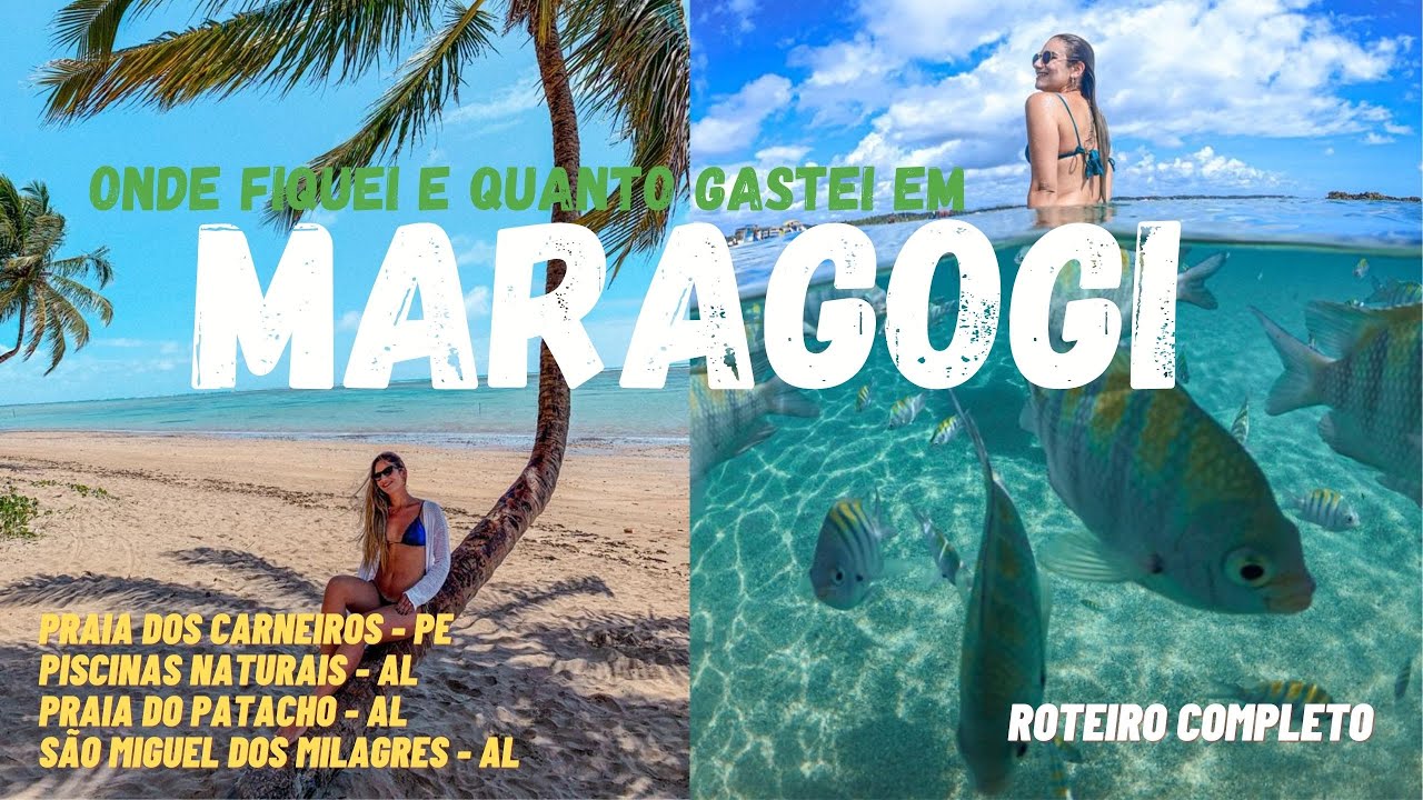 MARAGOGI - ROTEIRO COMPLETO | QUANTO CUSTA, ONDE FICAR E PASSEIOS ...