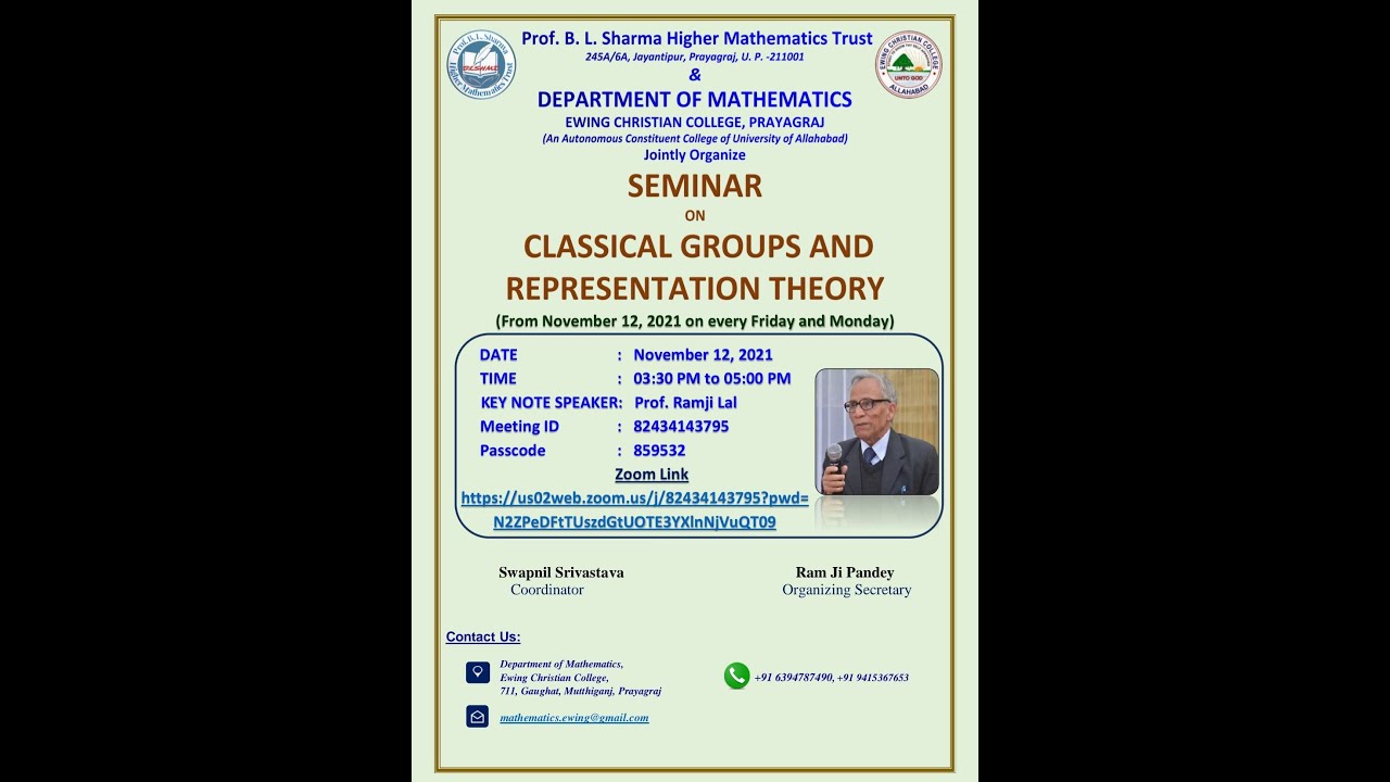 Classical Groups and Representation Theory Seminar 4 (26 November 2021 ...