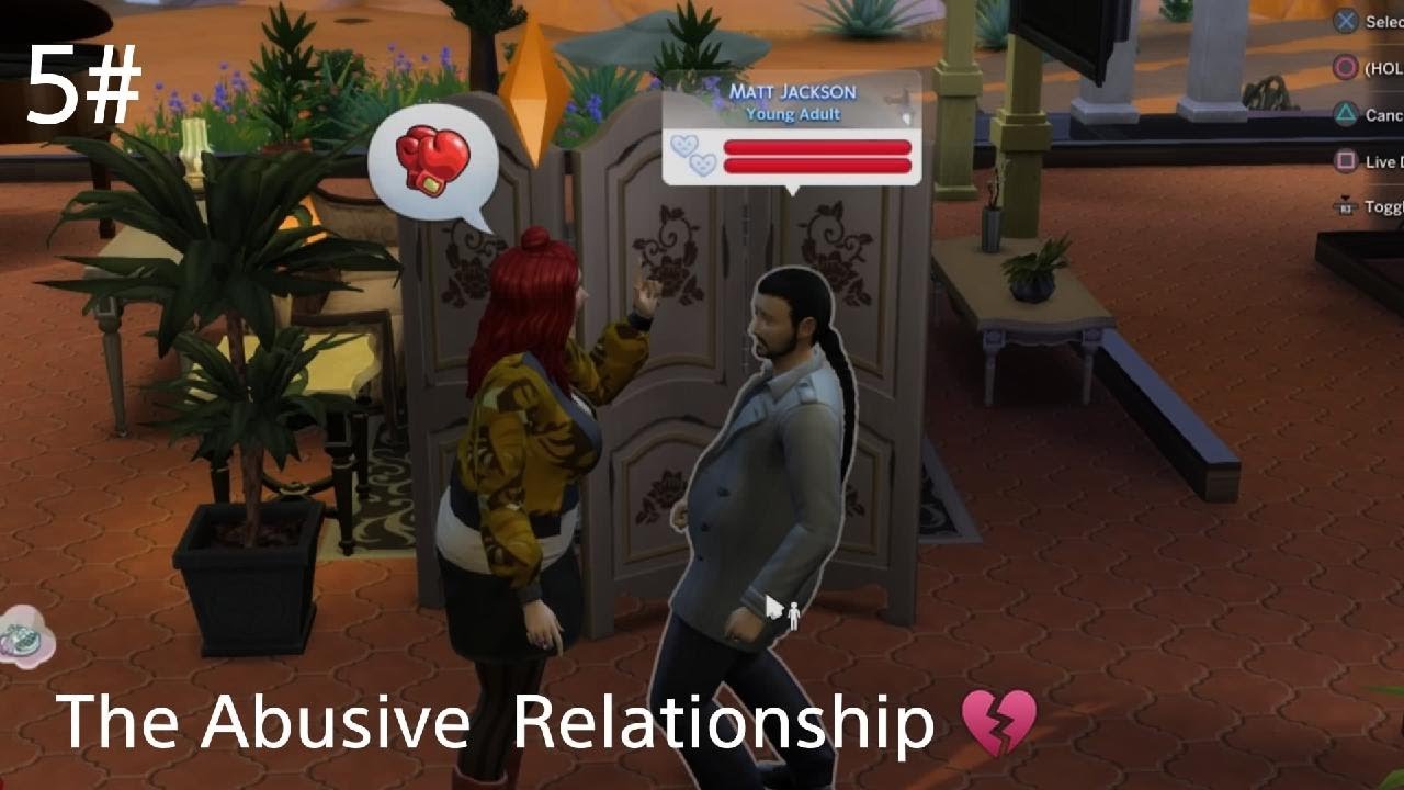 The Abusive Relationship 💔[The Sims 4 Season 2 Part 5] - YouTube