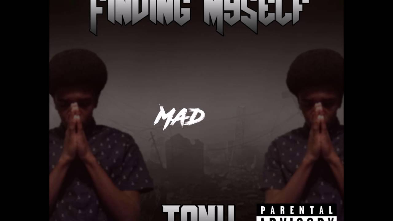Tony - "Finding Myself Official Mixtape" - YouTube