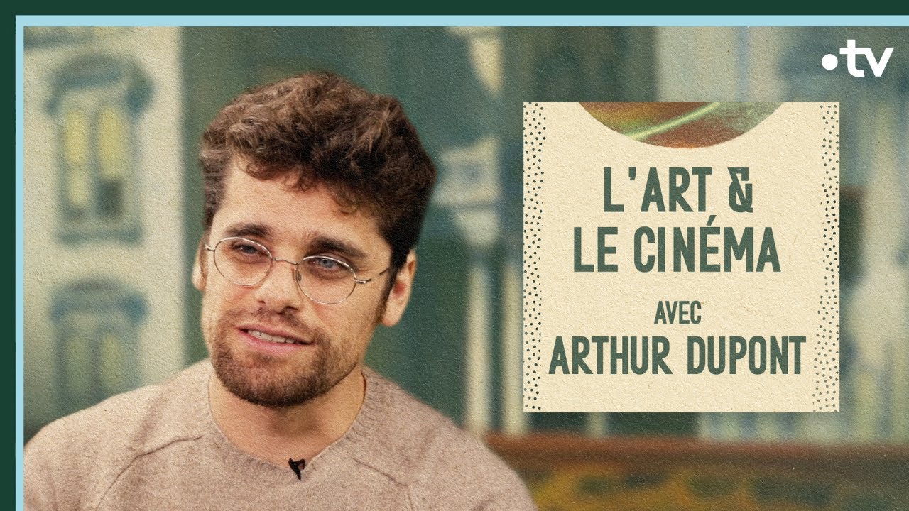L'art et le cinéma avec Arthur Dupont - Culture Prime - YouTube