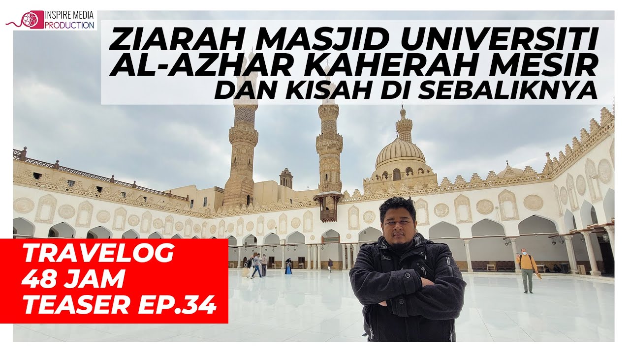 𝐙𝐈𝐀𝐑𝐀𝐇 𝐌𝐀𝐒𝐉𝐈𝐃 𝐔𝐍𝐈𝐕𝐄𝐑𝐒𝐈𝐓𝐈 𝐀𝐋-𝐀𝐙𝐇𝐀𝐑 𝐌𝐄𝐒𝐈𝐑 𝐃𝐀𝐍 𝐒𝐄𝐉𝐀𝐑𝐀𝐇 𝐔𝐍𝐈𝐊𝐍𝐘𝐀🇪🇬 | 𝟒𝟖 𝐉𝐀𝐌 ...
