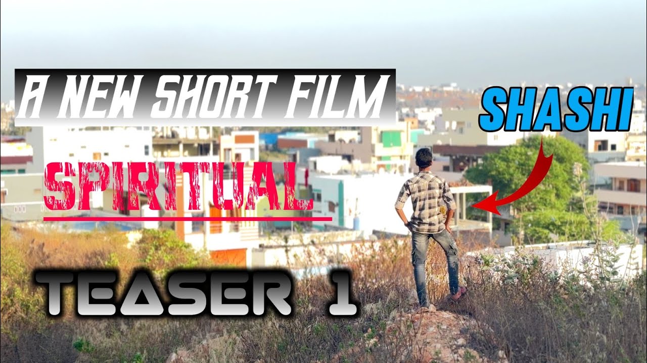 SHASHI SHORT FILM TELUGU NEW COMING SOON || OFFICIAL TEASER 1 COMING ...