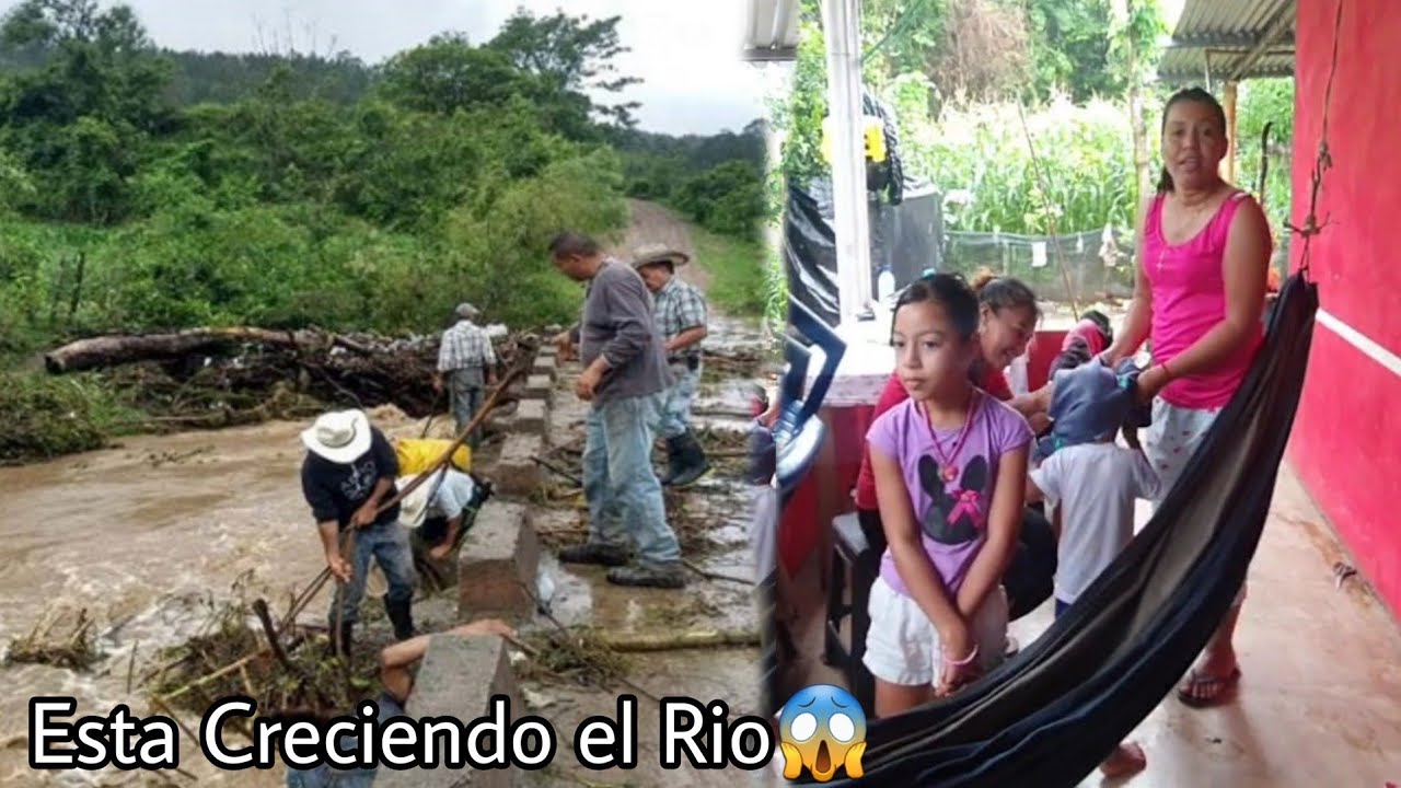 El Rio Comenzo a Crecer😱🚨/Sandra Se Pone Feliz Al Ver Que Llegamos a ...