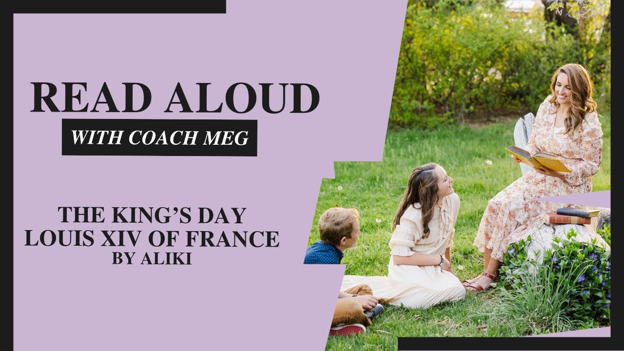 Read Aloud- The King's Day Louis XIV of France by ALIKI - YouTube