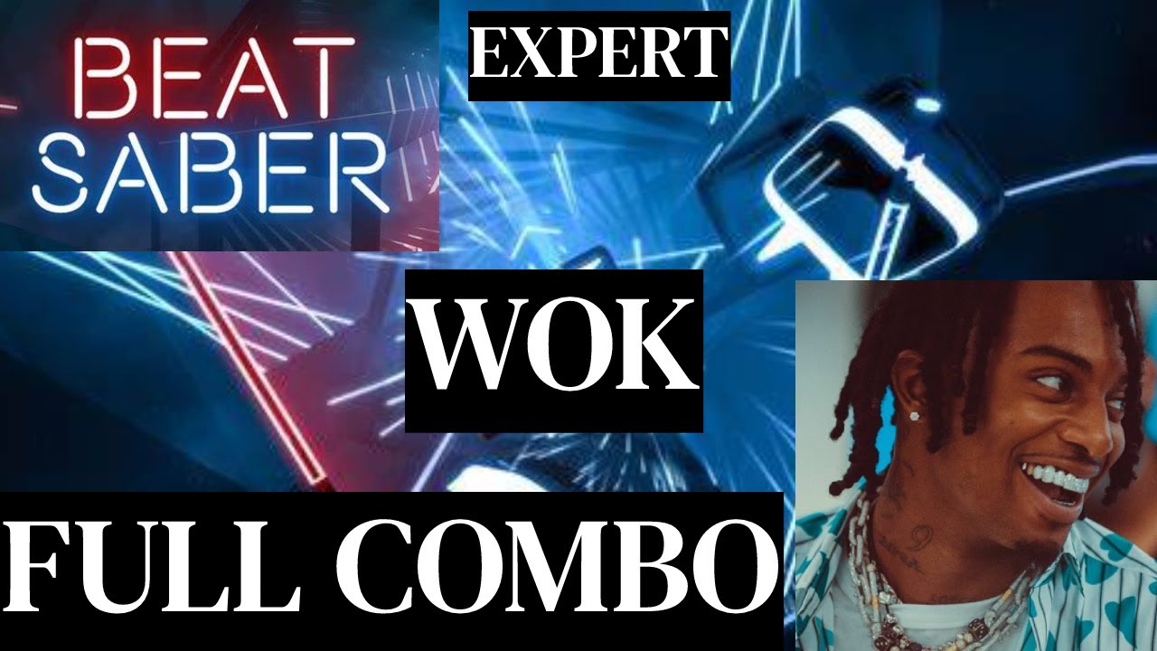 beat saber / wok playboi carti expert full combo 1st place - YouTube