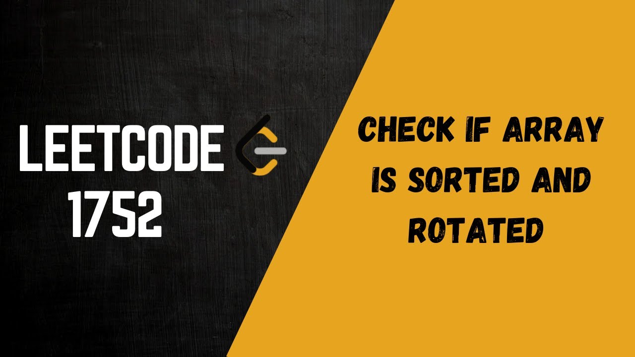 LeetCode 1752 Check if Array Is Sorted and Rotated | Easy Explanation In Hindi + Code in Python ...