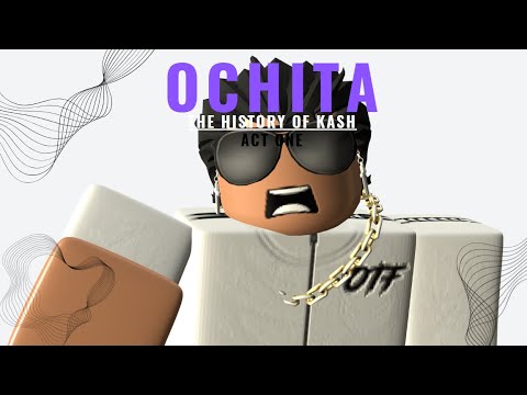 Ochita: The History of Kash | Part 1 | A Roblox Story - YouTube