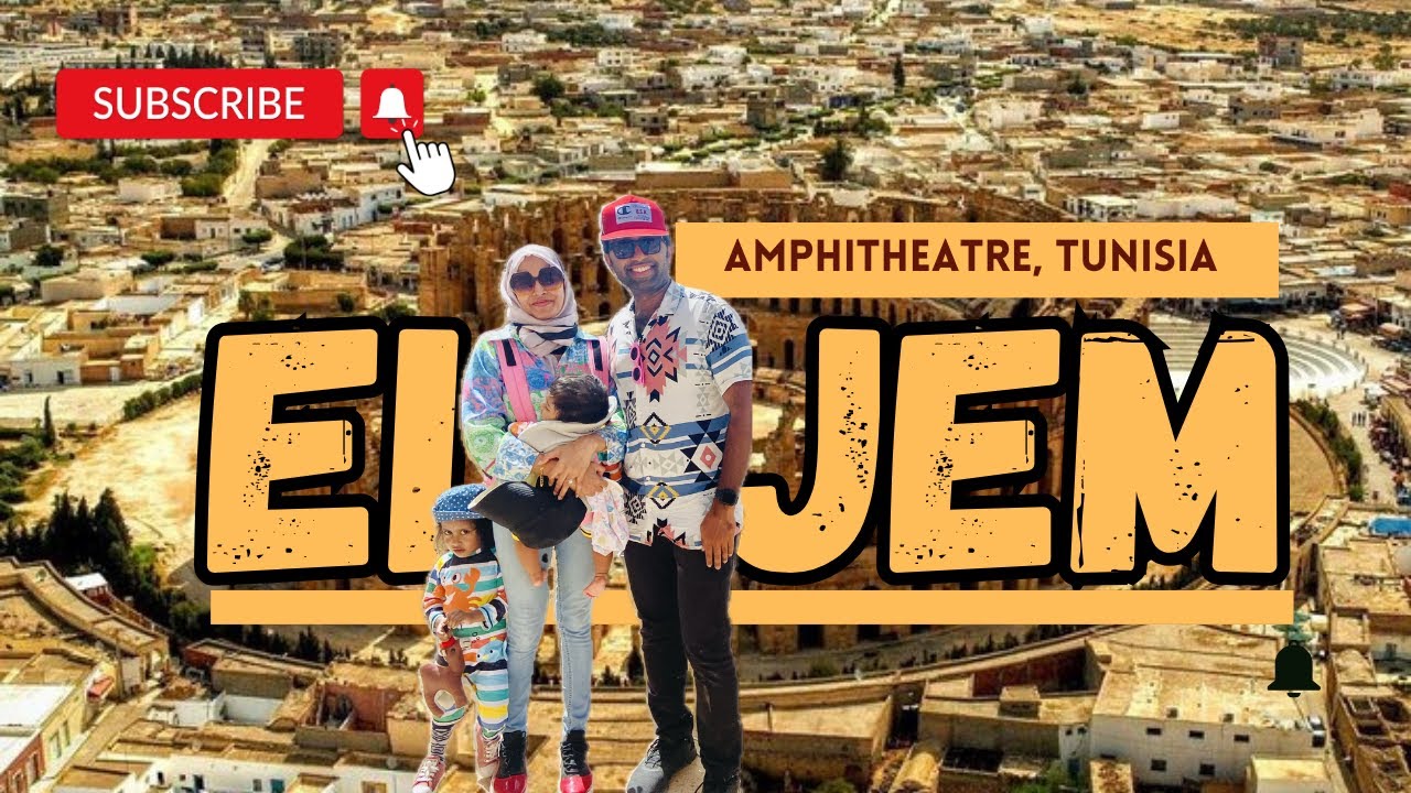 EL-JEM - AMPHITHEATRE, TUNISIA | 2ND LARGEST COLOSSEUM| FAMILY TRAVEL ...