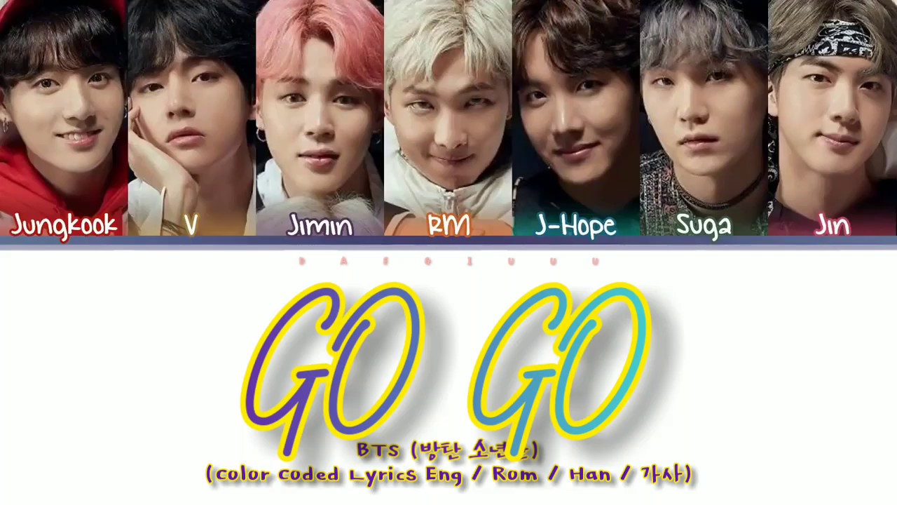 BTS (방탄소년단) - Go Go (고민보다 Go) (Color Coded Lyrics Eng/Rom/Han/가사) - YouTube