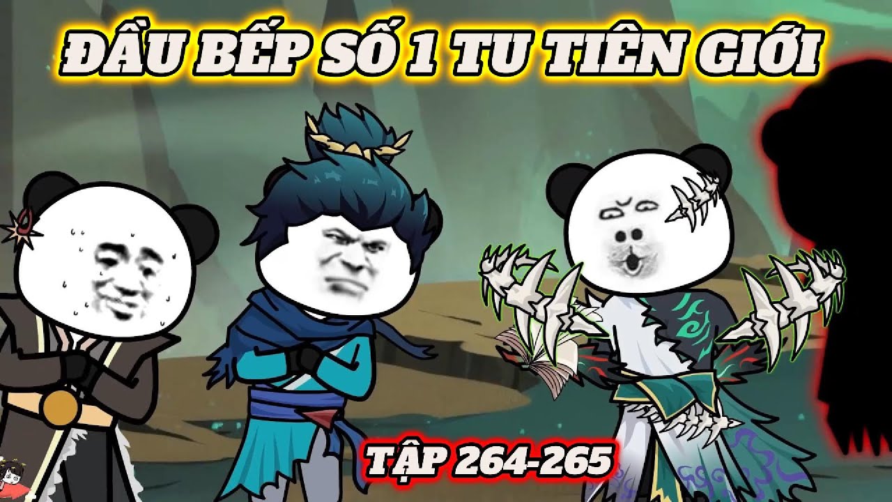 Tập 264-265 | Đầu Bếp Số 1 Tu Tiên Giới | 2K Sub - YouTube