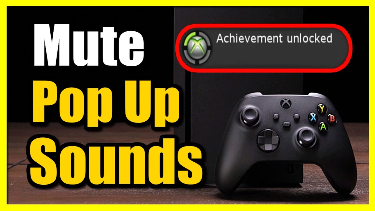 How to Mute Notification Sounds & Pop Ups on Xbox Series X (Fast ...
