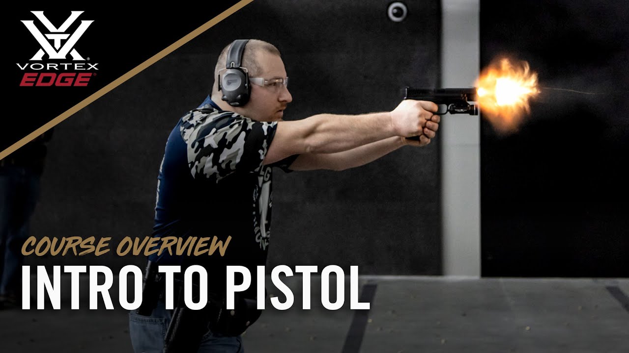 Vortex Edge - Intro to Pistol - YouTube