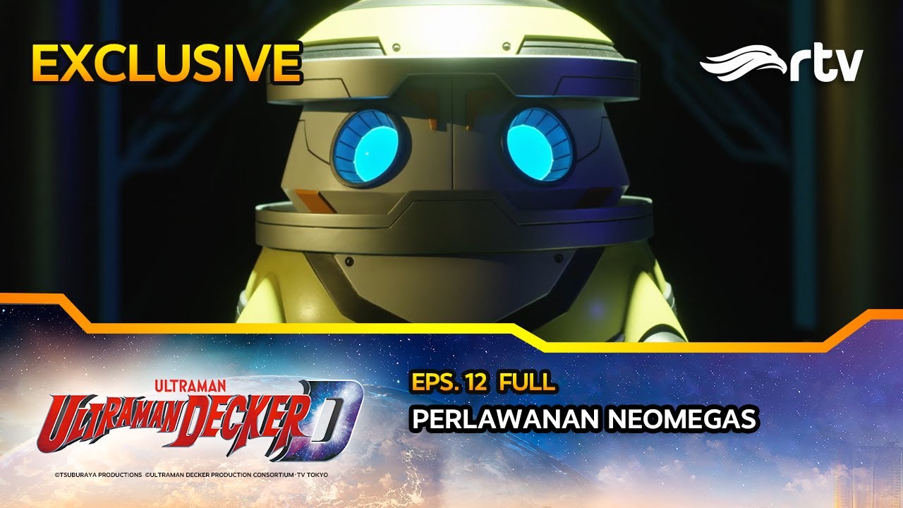 Ultraman Decker RTV: Perlawanan Neomegas (Full Episode 12) - YouTube