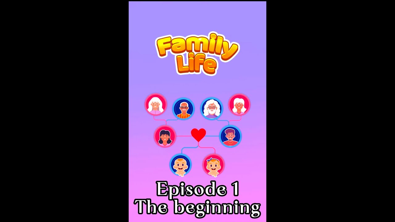 Family life game: The begining - YouTube