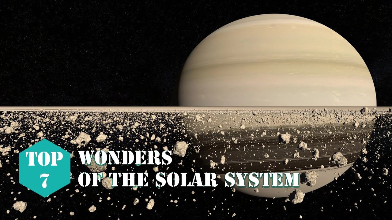 Top 7 Wonders of the Solar System - YouTube