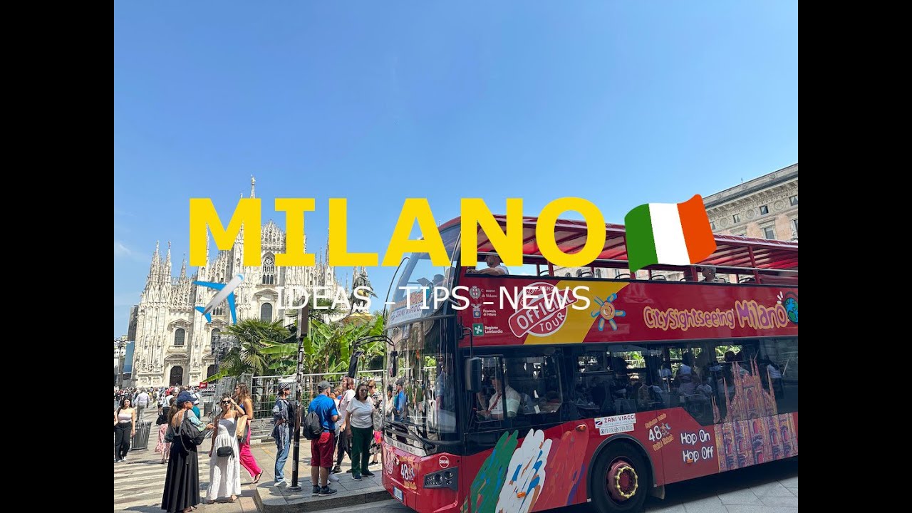 🚌 Milano by Hop-On Hop-Off bus: explore more of the city with City ...