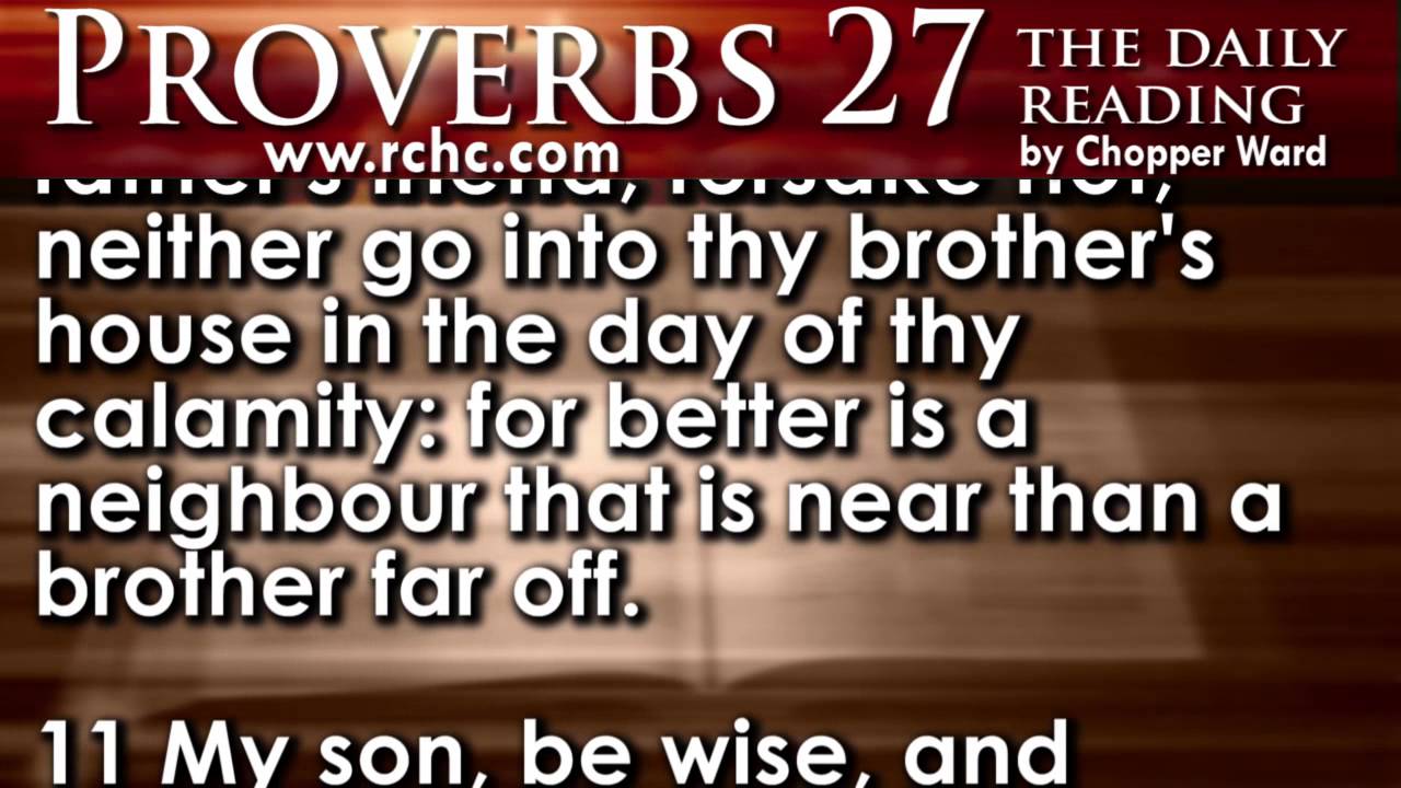 Proverbs Chapter 27 • The Daily Reading with Chopper Ward - YouTube