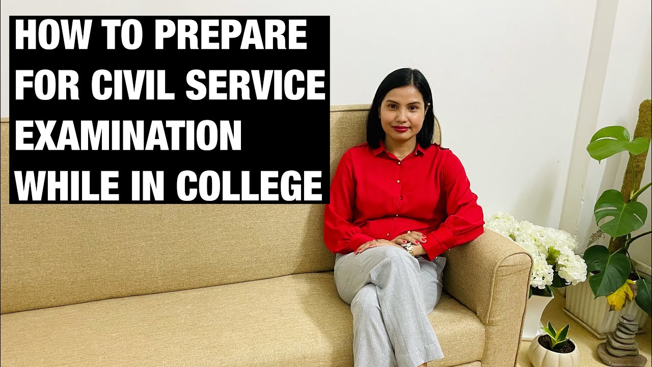 How to prepare for Civil Service Examination while in College or during ...