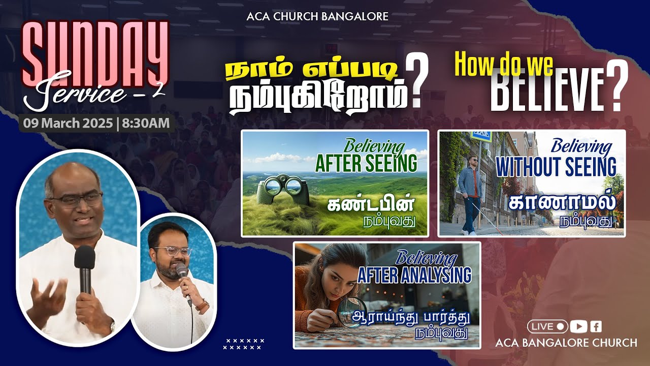 How do we Believe | Service 2 | 09 March-25 | Pas. Michael Thomasraj ...