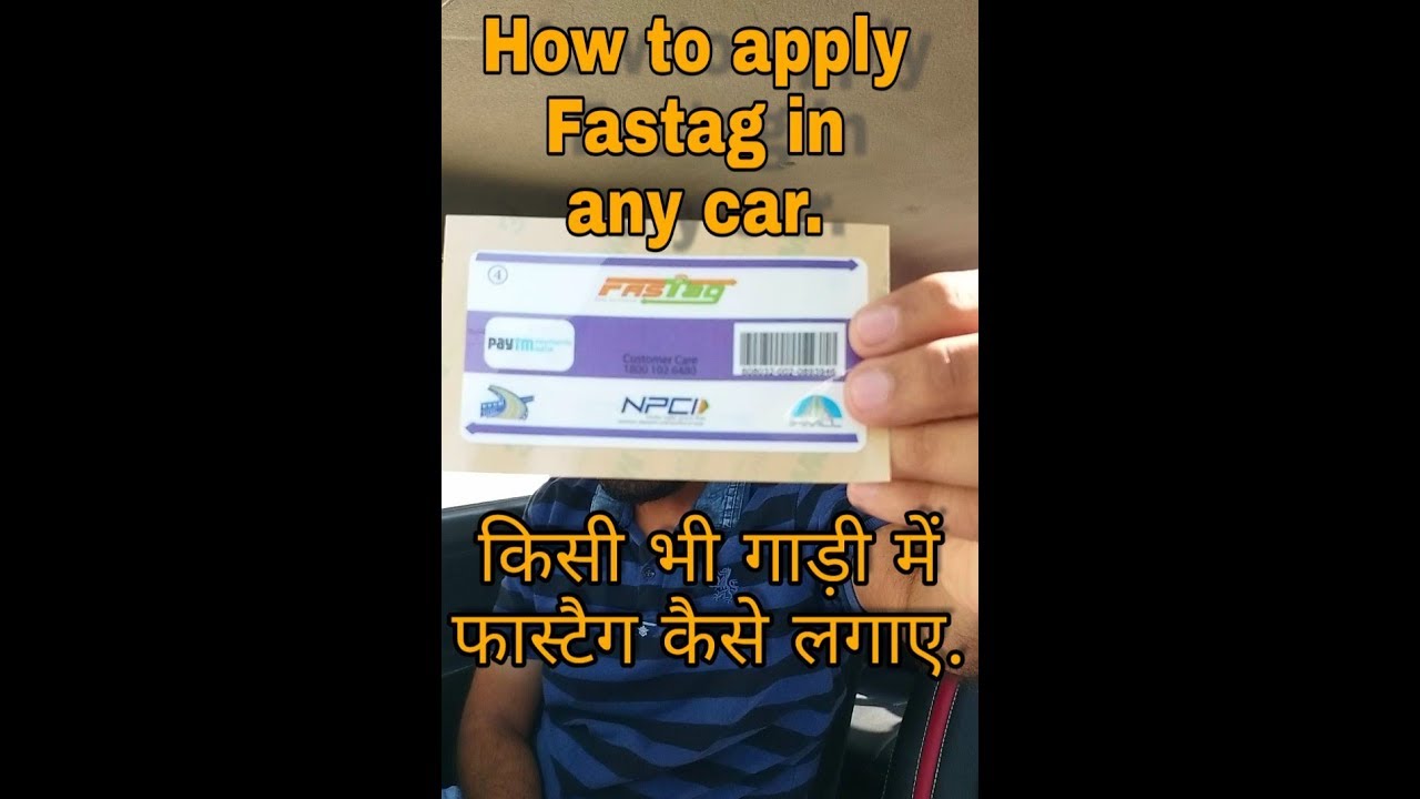 How To Apply Fastag In Any Car how-to-apply-fastag-in-any-car